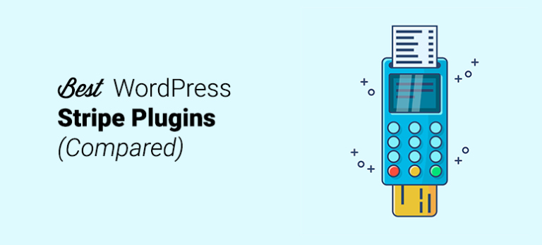 7 Best Stripe Payment Plugins for WordPress (2025)