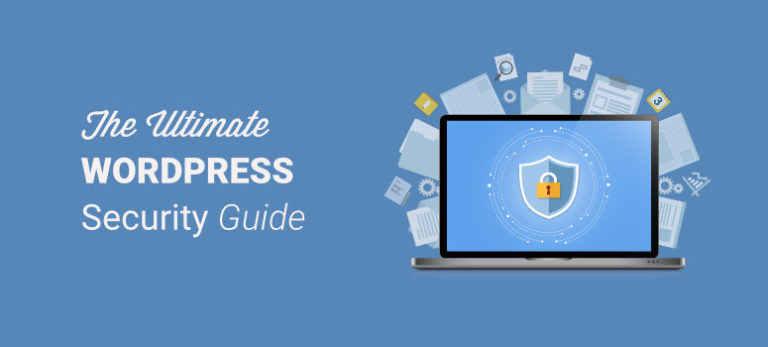 The Complete WordPress Security Guide (Beginner Friendly)