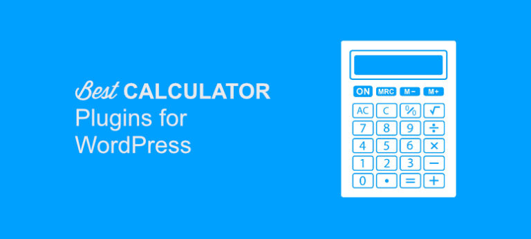 11 Best Calculator Plugins for WordPress (Compared)