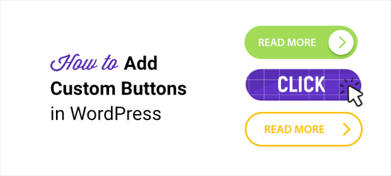 How to Add and Style a Button in WordPress (4 Easy Ways)