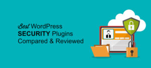 9 Best WordPress Security Plugins Compared (2025)