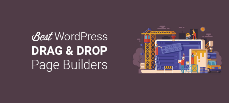 8 Best Drag and Drop WordPress Page Builders Compared (2022)