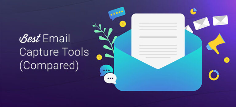7 Best Email Capture Tools to Skyrocket Your List (Compared)