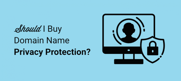 Should I Buy Domain Name Privacy Protection? - IsItWP