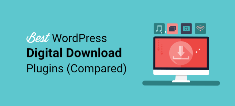 8+ Best Digital Download Plugins for WordPress