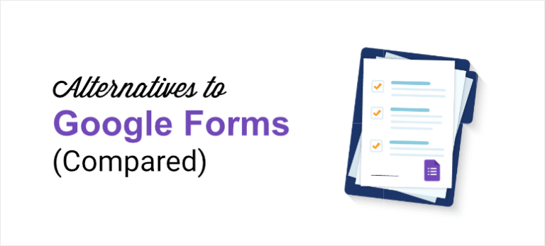 7 Powerful Google Forms Alternatives (Review & Comparison) - IsItWP
