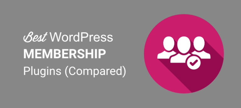 7 Best WordPress Membership Plugins Compared (2025)