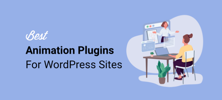 9 Best WordPress Animation Plugins for 2025 (Compared)