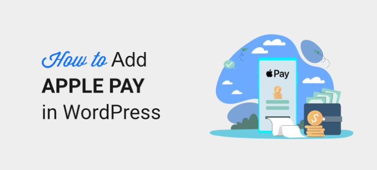 How to Add Apple Pay to WordPress (5 Steps) - IsItWP