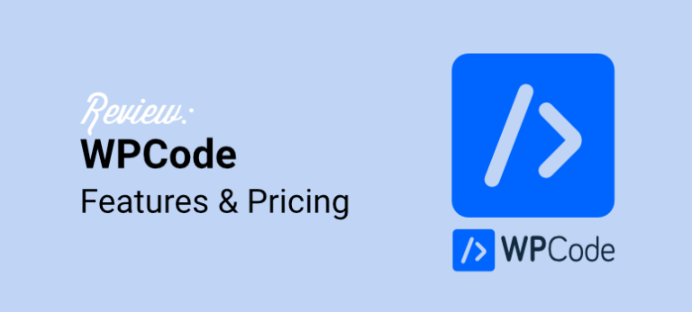 WPCode Review: The Best Way to Add Custom WordPress Code