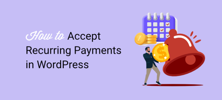 Accept Recurring Payments On Wordpress 2 Easy Methods